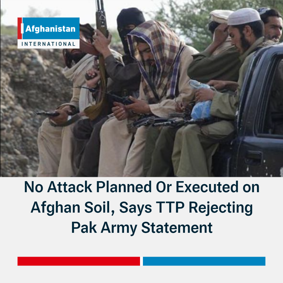 No Attack Planned Or Executed on Afghan Soil, Says TTP Rejecting Pak ...