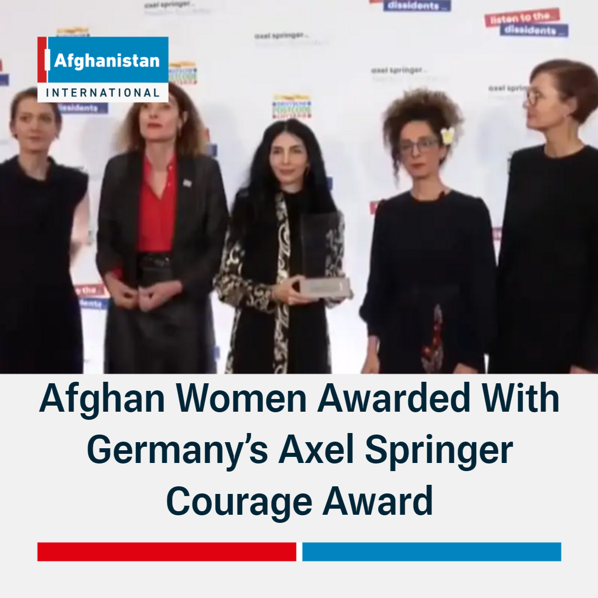 Afghan Women Awarded With Germany’s Axel Springer Courage Award ...