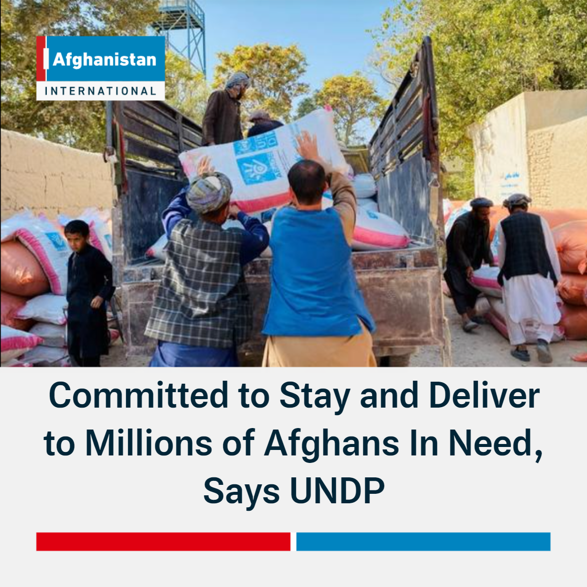Committed to Stay and Deliver to Millions of Afghans In Need, Says UNDP ...