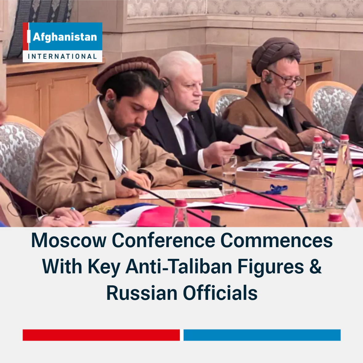 Moscow Conference Commences With Key Anti-Taliban Figures & Russian ...