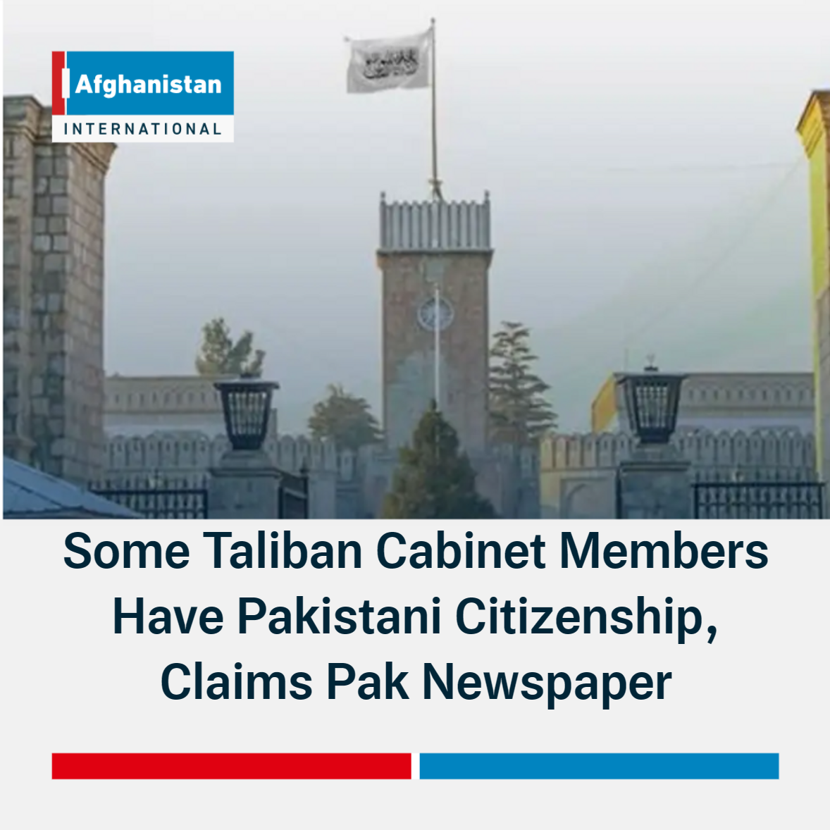 Some Taliban Cabinet Members Have Pakistani Citizenship, Claims Pak ...