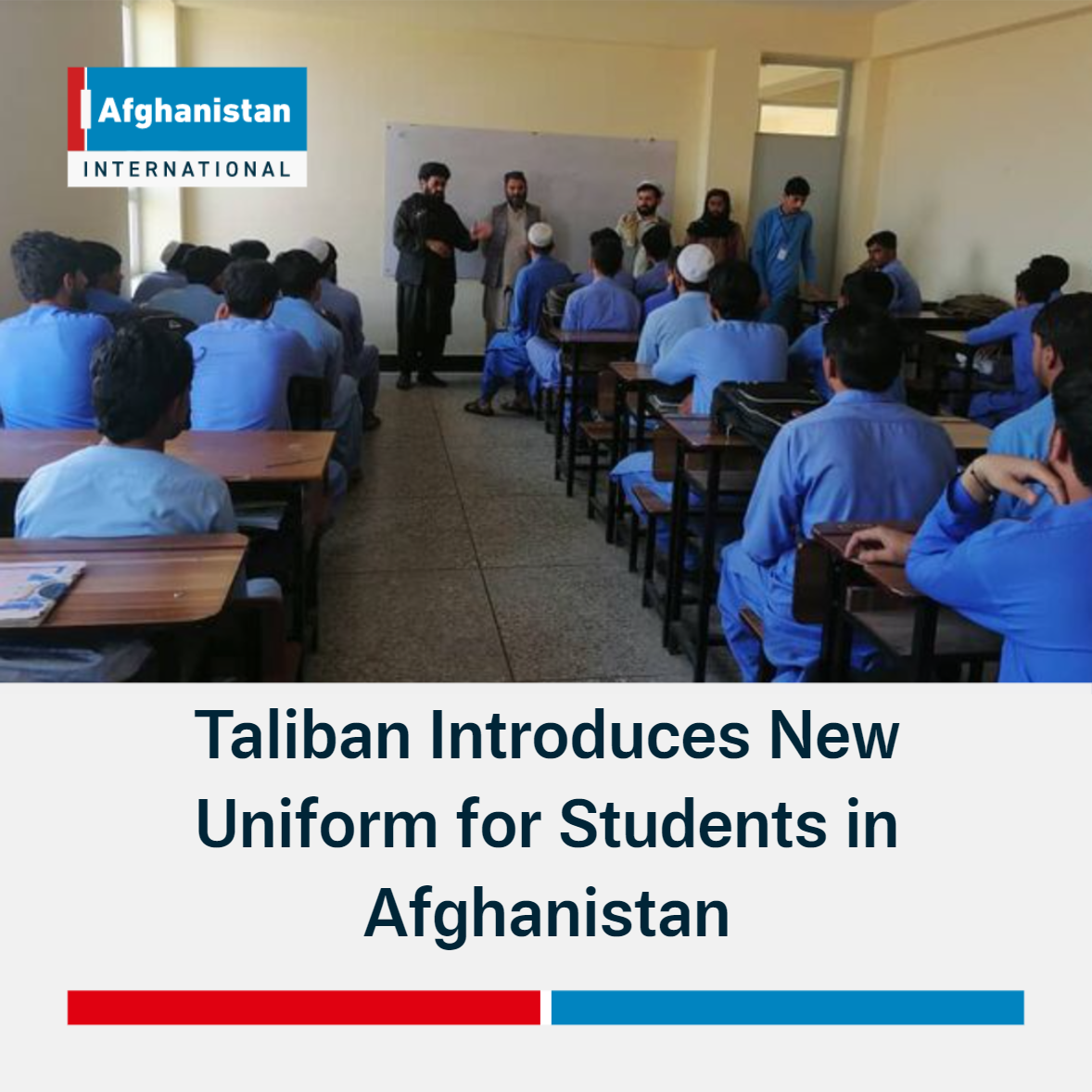 Taliban Introduces New Uniform for Students in Afghanistan ...