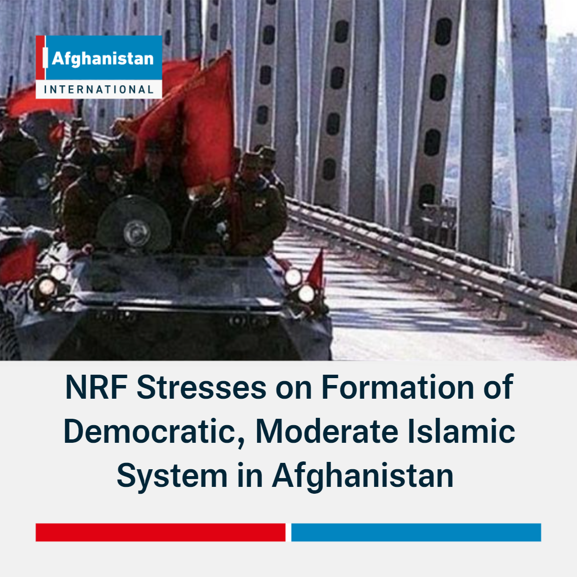 NRF Stresses on Formation of Democratic, Moderate Islamic System in ...