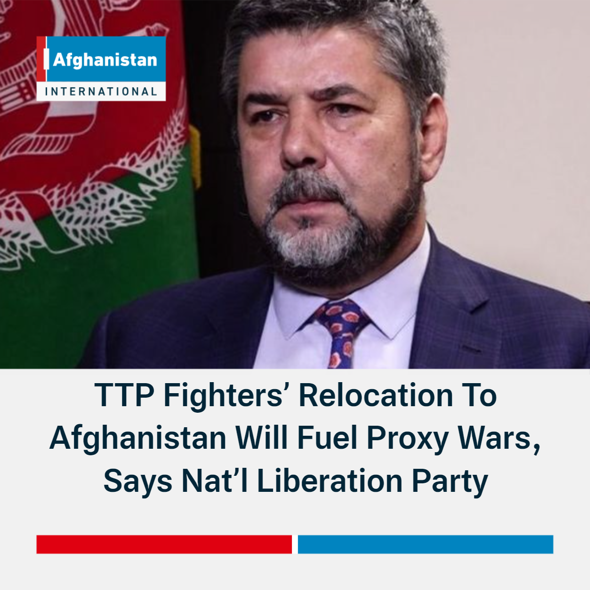 TTP Fighters’ Relocation To Afghanistan Will Fuel Proxy Wars, Says Nat ...