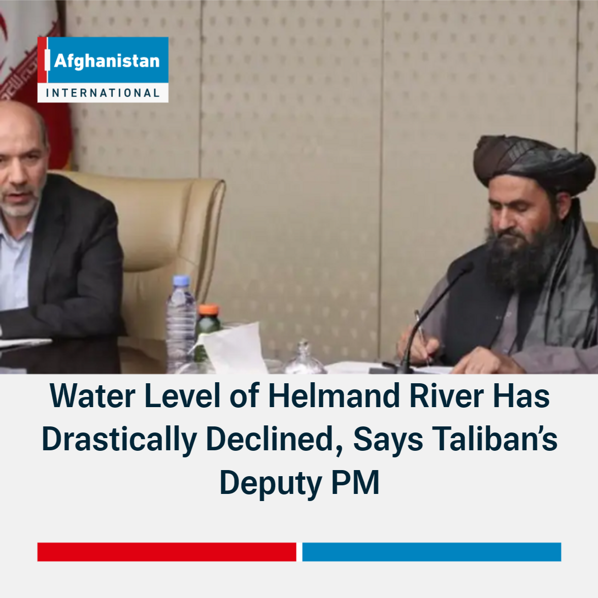 Water Level of Helmand River Has Drastically Declined, Says Taliban’s ...