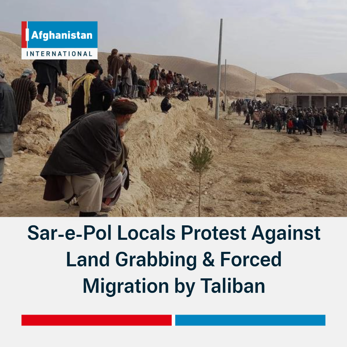 Sar-e-Pol Locals Protest Against Land Grabbing & Forced Migration by ...